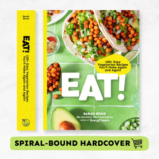 Eat! 100+ Easy Vegetarian Recipes You’ll Make Again and Again – Live ...